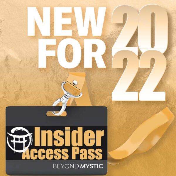 Annual Membership- INSIDER ACCESS PASS – Beyond Mystic