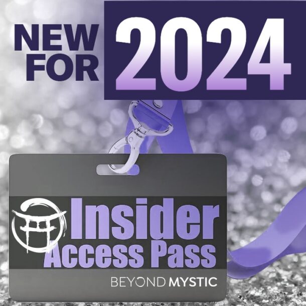 Annual Membership- INSIDER ACCESS PASS - Beyond Mystic